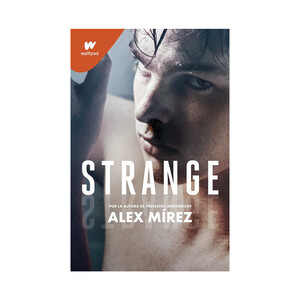 Strange, ALEX MÍREZ. Género: juvenil. Editorial Montena. - Alcampo ¡Haz ...